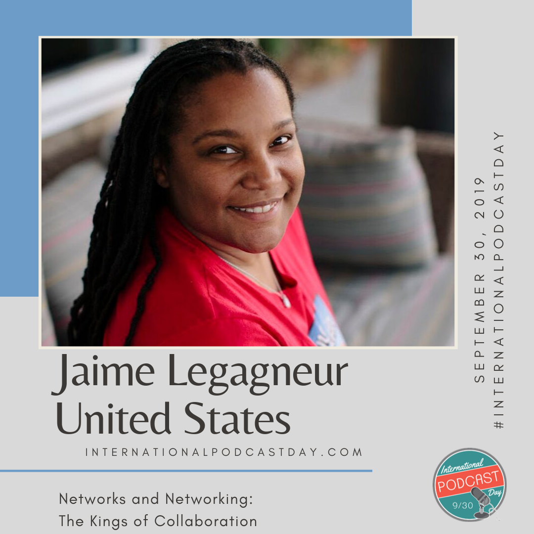 Jaime is Proud to be a Speaker for International Podcast Day Again on ...