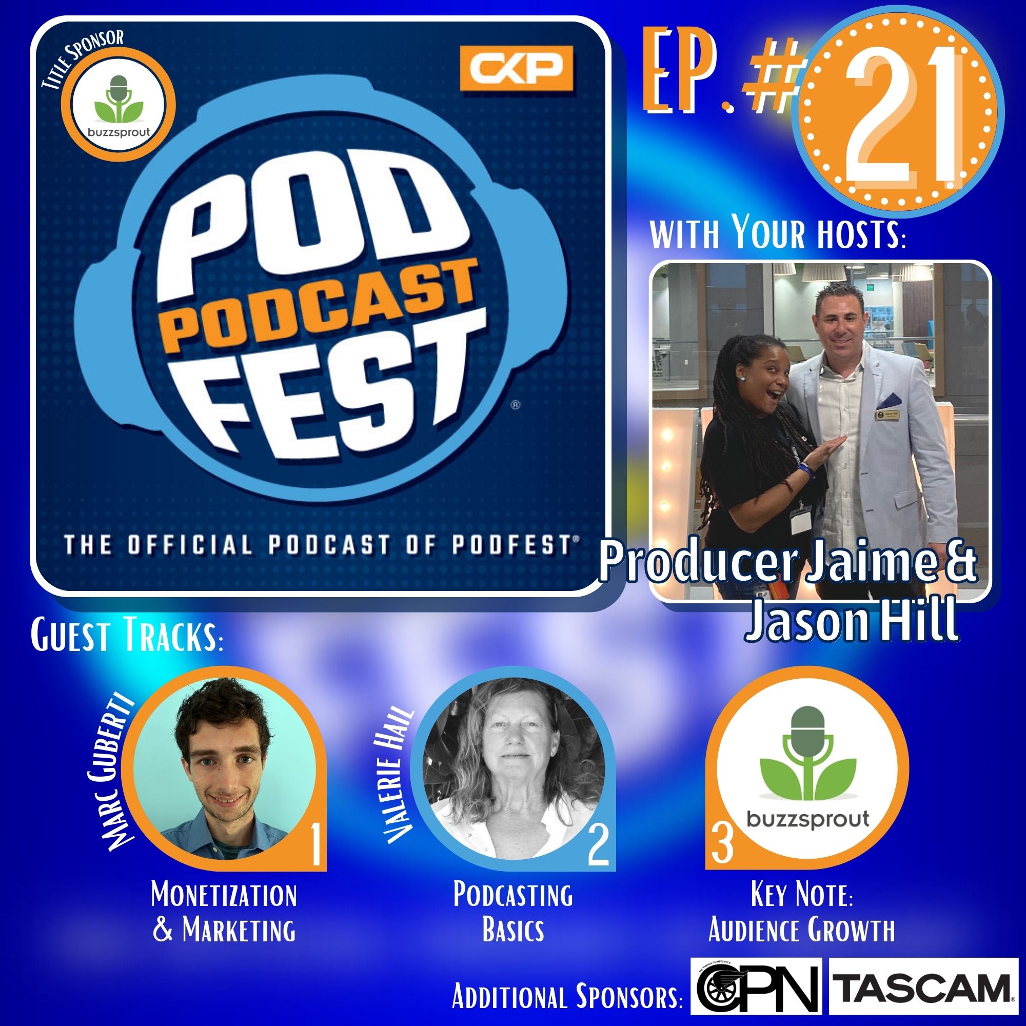 Podfest Podcast Episode 21: Jason Hill from Owwll, Guests Who Align ...